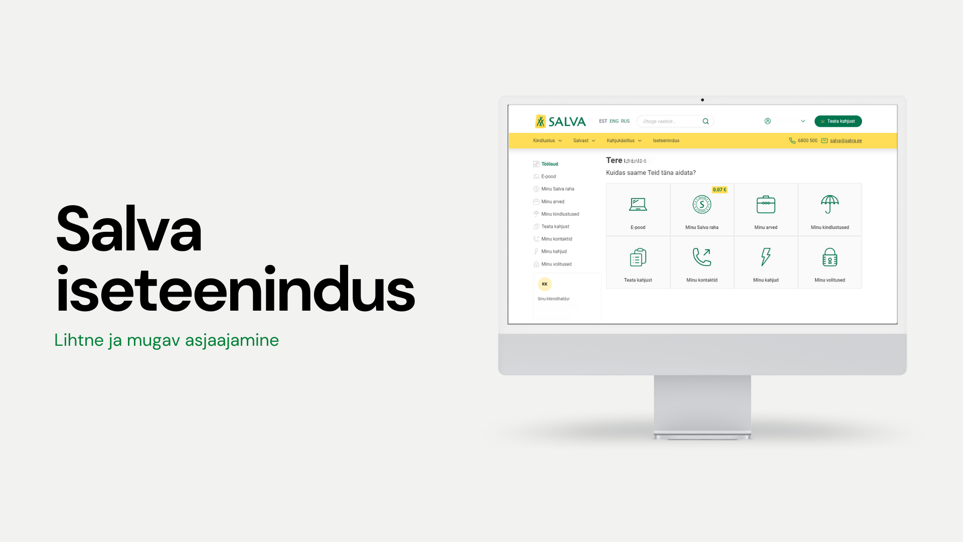 Salva iseteenindus - lihtne ja mugav asjaajamine! | Salva Kindlustuse AS